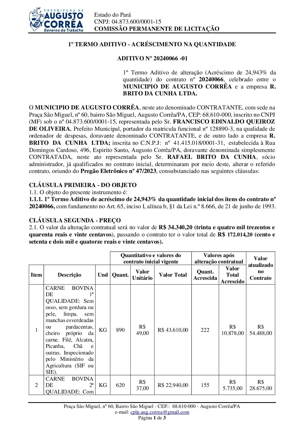 1º Termo aditivo de acréscimo ao contrato nº 20240066 - R BRITO ...